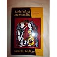 Faith Seeking Understanding: An Introduction to Christian Theology ...