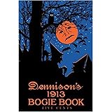 Dennison's Bogie Book -- A 1921 Guide for Vintage Decorating and ...