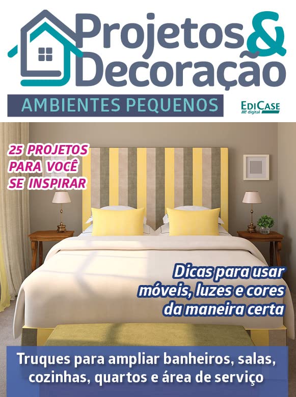 Projetos e Decoração Ed. 29 - Ambientes Pequenos (EdiCase Digital ...