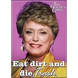Amazon.com: Ata-Boy The Golden Girls 'Flirting is My Heritage' 2.5" x 3.5" Magnet for ...