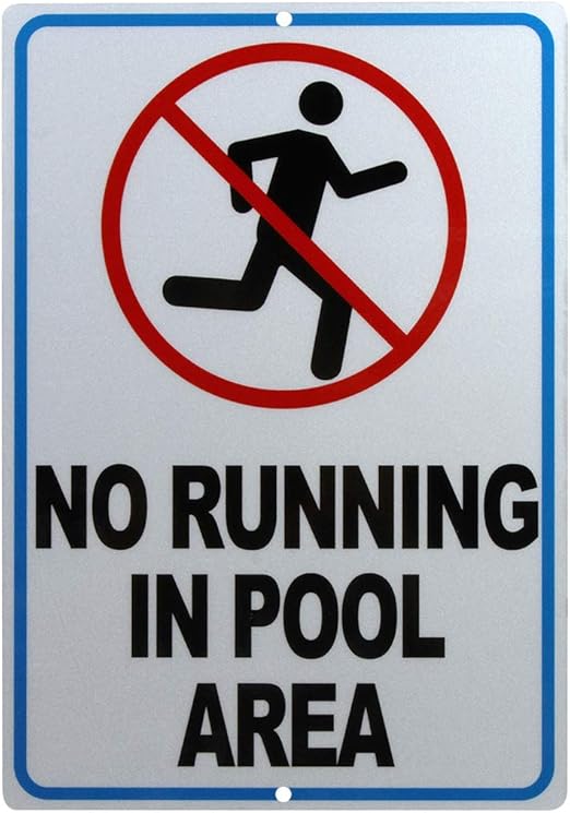 Amazon.com: No Running in Pool Area Aluminum Reflective Sign UV ...