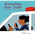 Keeping You Safe: A Book About Police Officers (Community Workers): Ann ...