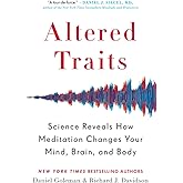 Altered Traits: Science Reveals How Meditation Changes Your Mind, Brain ...