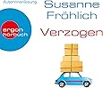 Verzogen: Amazon.de: Susanne Fröhlich: Bücher