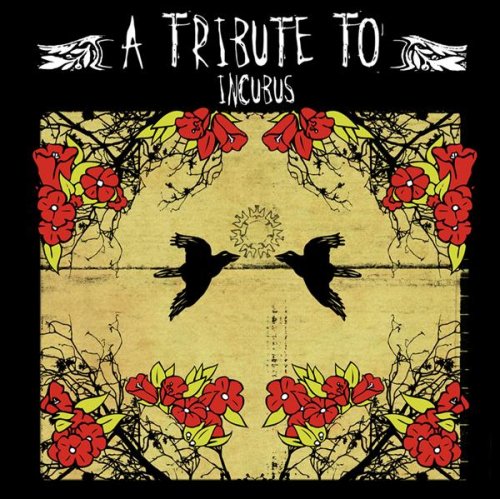 Incubus Album: «A Tribute to Incubus»
