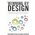 Winning by Design: Practical application of Lean principles for ...