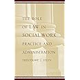 The Role of Law in Social Work Practice and Administration: Stein ...