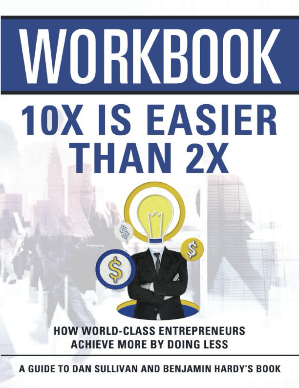 Mua Workbook: 10x Is Easier Than 2x: An Interactive Guide to Dan ...