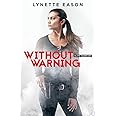 Without Warning: Action and Adventure Books for Women – Christian ...