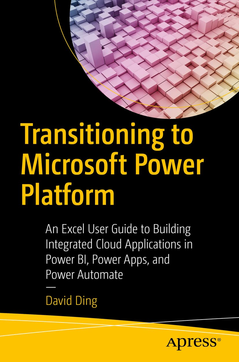 Mua Transitioning to Microsoft Power Platform: An Excel User Guide to ...