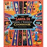 Salsas and Tacos, new edition: The Santa Fe School of Cooking: Curtis ...