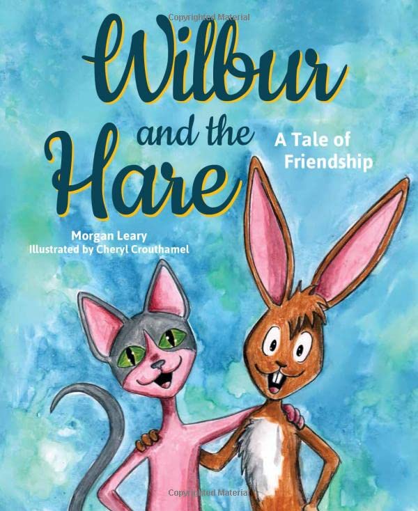 Wilbur and the Hare: Morgan Leary: 9781637552568: Amazon.com: Books