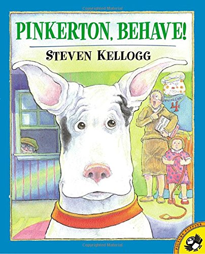 Pinkerton, Behave! (Picture Puffins): Kellogg, Steven, Kellogg, Steven ...