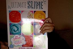 Ultimate Slime: DIY Tutorials for Crunchy Slime, Fluffy Slime, Fishbowl ...