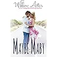 Maybe Maby: Aster, Willow: 9781500127183: Amazon.com: Books