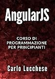 Amazon.it: JAVASCRIPT: Corso di programmazione per principianti - Carlo Lucchese - Libri