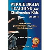 Whole Brain Teaching for Challenging Kids: (and the rest of your class ...