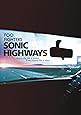 Sonic Highways [DVD]: Amazon.es: Foo Fighters: Cine y Series TV