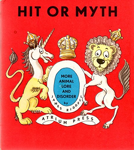 Hit or Myth. More Animal Lore and Disorder: Riddell, James: Amazon.com ...