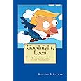 Goodnight, Loon: Poems and Parodies to Survive the Trump Presidency ...