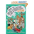 How to Read Literature Like a Professor: For Kids - Kindle edition by Thomas C. Foster. Children ...