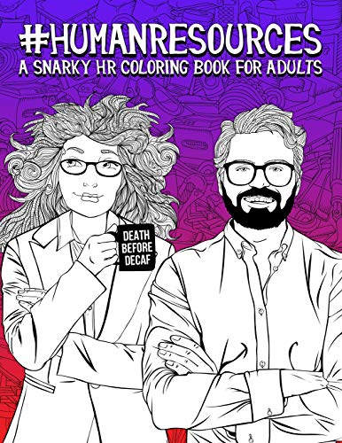 Amazon.com: Human Resources: A Snarky HR Coloring Book for Adults: 50 ...