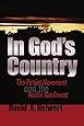 In God's Country: The Patriot Movement and the Pacific Northwest ...
