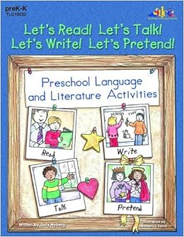 Buy Let's Read! Let's Talk! Let's Write! Let's Pretend!: Preschool ...