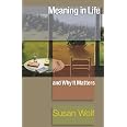 Meaning in Life and Why It Matters (The University Center for Human ...