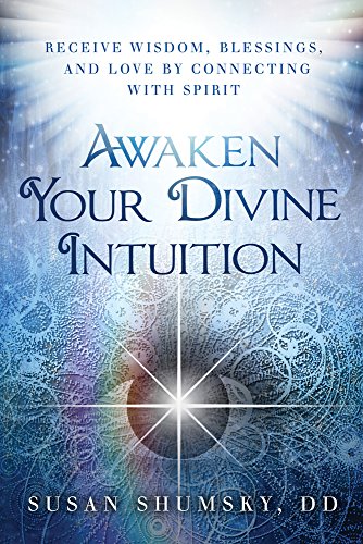 Book review of Awaken Your Divine Intuition - Readers' Favorite: Book ...