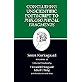 Concluding Unscientific Postscript to Philosophical Fragments, Volume ...