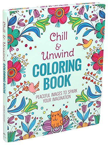 Amazon.com: Chill & Unwind Coloring Book: 9781684129393: Sargent ...