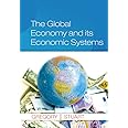 The Global Economy and Its Economic Systems (Upper Level Economics ...