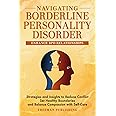 Navigating Borderline Personality Disorder: Publishing, Freeman, \, \: 9781963333091: Amazon.com ...
