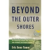 Beyond the Outer Shores: The Untold Odyssey of Ed Ricketts, the ...