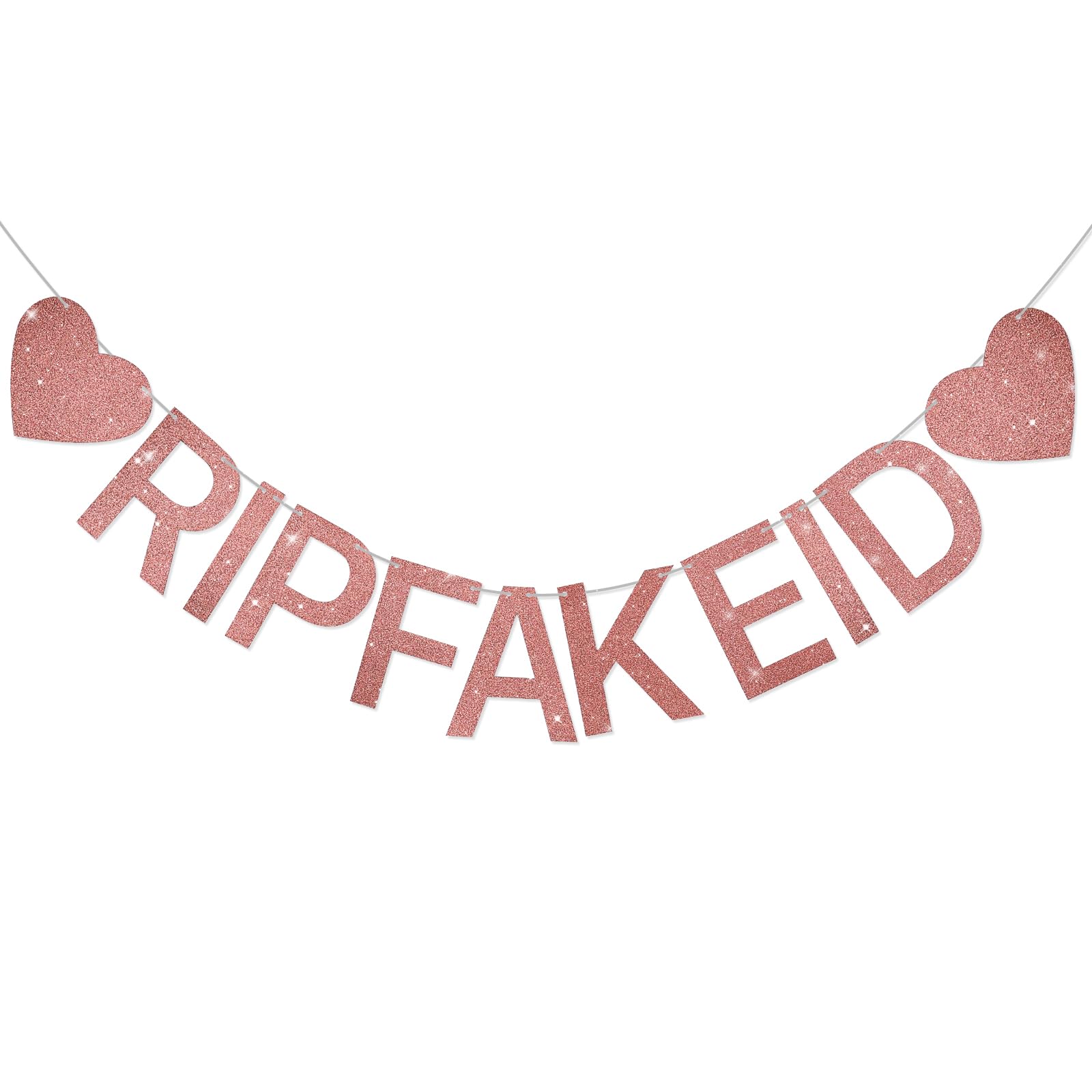 Pre Strung RIP Fake ID Banner Rose Gold Glitter Birthday Sign No DIY ...