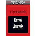 Convex Analysis (Princeton Landmarks in Mathematics and Physics): Rockafellar, Ralph Tyrell ...