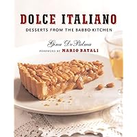 Dolce Italiano: Desserts from the Babbo Kitchen: DePalma, Gina, Batali ...