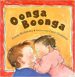 Oonga Boonga: Frieda Wishinsky, Carol Thompson: 9780525460954: Amazon ...