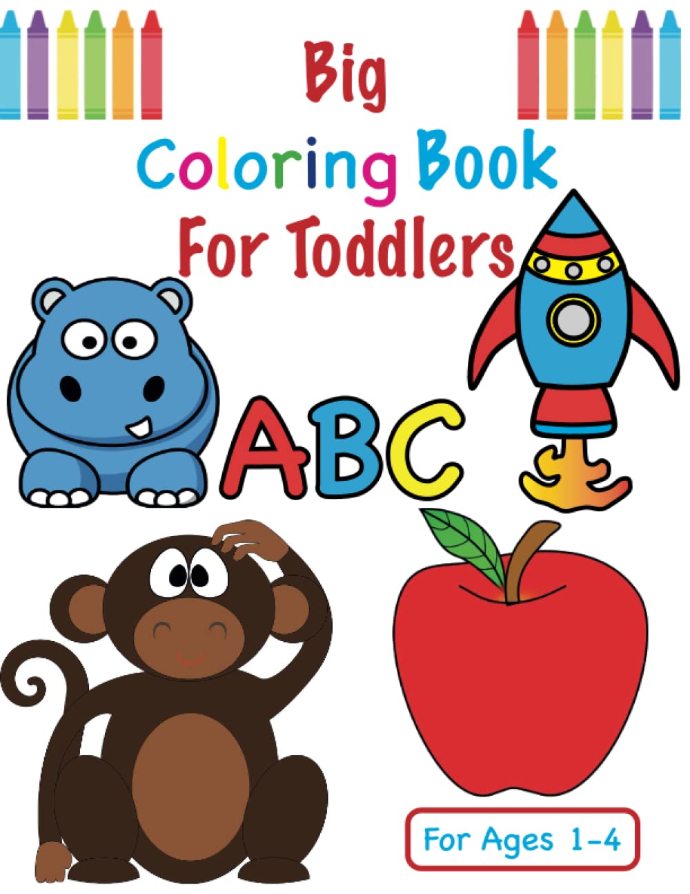 Mua Big Coloring Book for Toddlers: Simple designs of everyday things ...