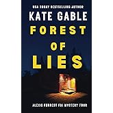 Forest of Secrets: Addictive crime mystery with shocking twist (Alexis Forrest FBI Mystery ...