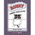 Binky Under Pressure (Binky Adventure, A, 3): Spires, Ashley, Spires ...