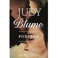 Amazon.com: Forever . . .: 9781481414432: Blume, Judy: Books