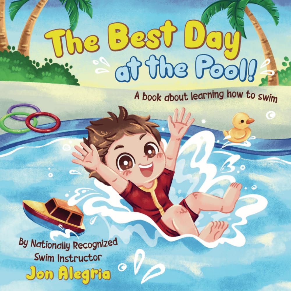Mua The Best Day at the Pool: A book for kids learning to swim ...