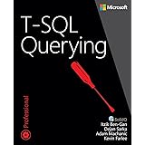 T-SQL Fundamentals (Developer Reference): Ben-Gan, Itzik: 9781509302000 ...