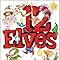 The 12 Elves: A New Christmas Tradition: Fedotova, Marina ...