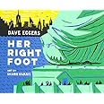 Her Right Foot (American History Books for Kids, American History for ...