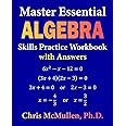 Master Essential Algebra Skills Practice Workbook with Answers: Improve ...