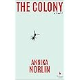 The Colony: Norlin, Annika, Olsson, Alice E.: 9798889660828: Amazon.com ...