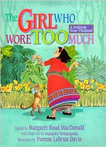 Girl Who Wore Too Much: MacDonald, Margaret: Amazon.com: Books